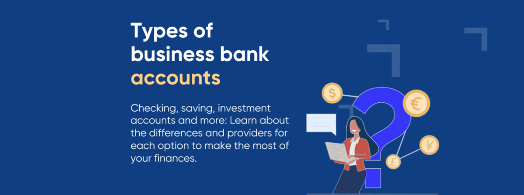 The different types of business bank accounts | amnis