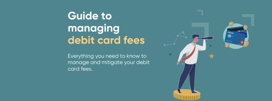 Guide to managing debit card fees | amnis