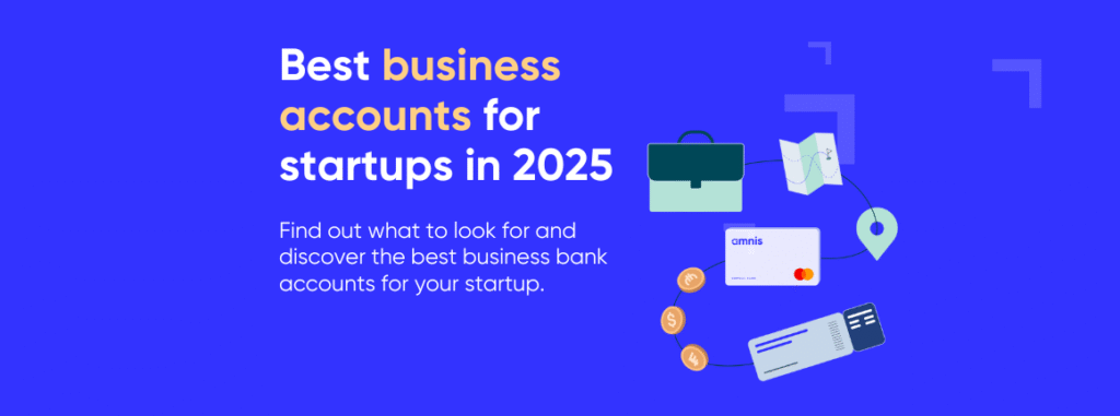 Best Business Bank Account for Startups: Guide 2025 | amnis